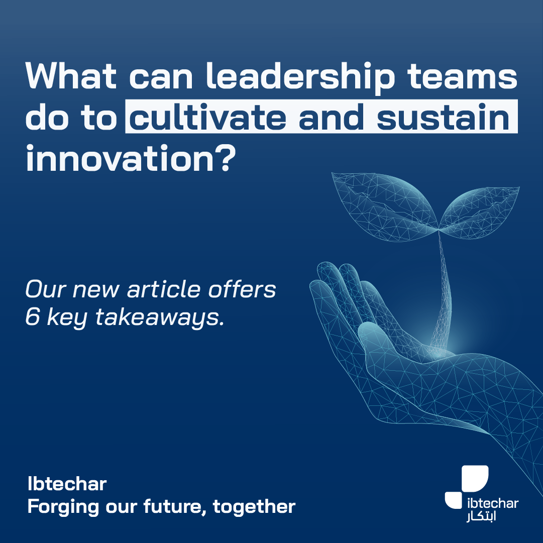 Lessons for leadership: building a sustainable innovation culture - Ibtechar